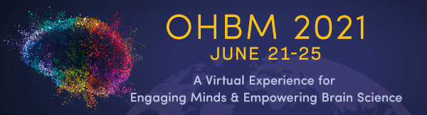 OHBM 2021 - Organization for Human Brain Mapping